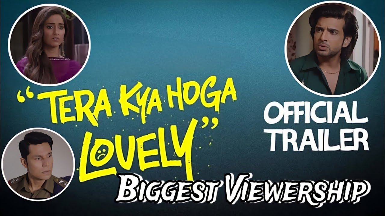 Tera Kya Hoga Lovely Trailer Cross Big Number | Karan Kundrra, Randeep ...