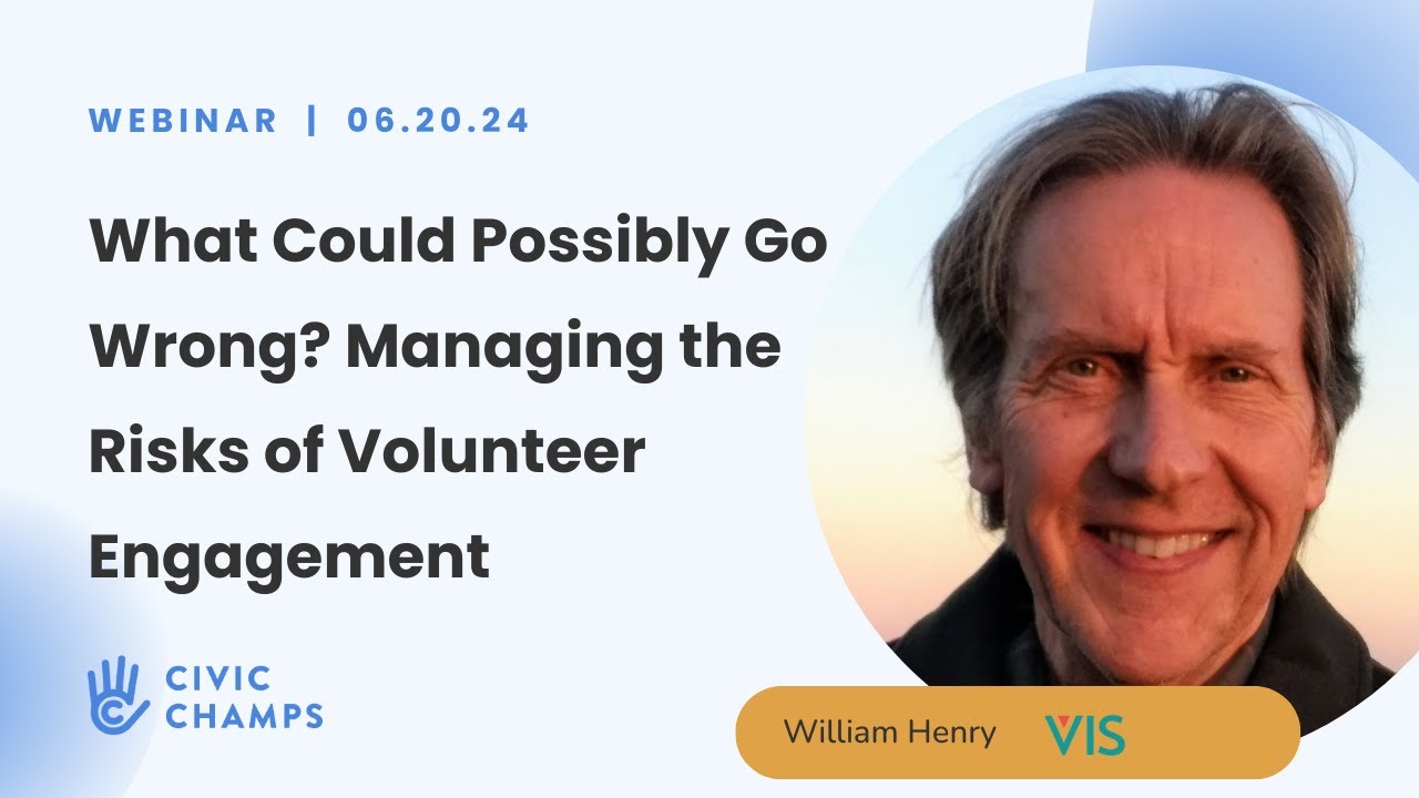 What Could Possibly Go Wrong? Managing the Risks of Volunteer ...