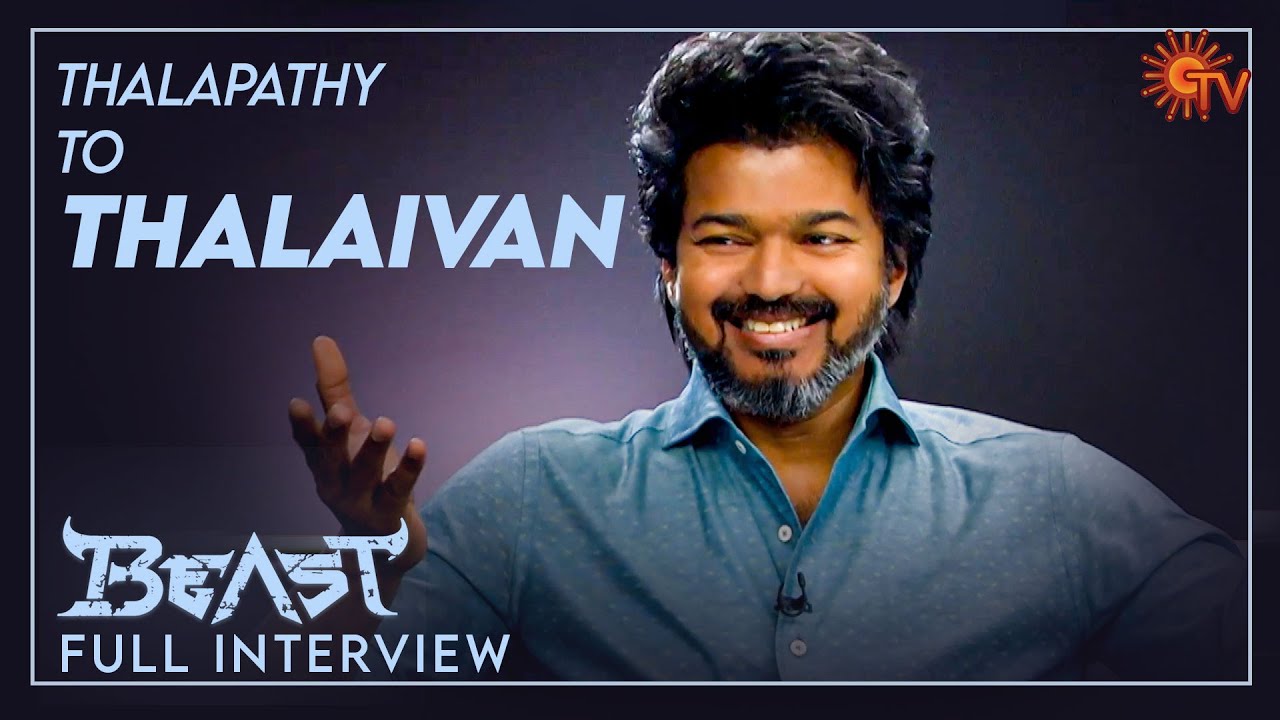Thalapathy Vijay’s Full Interview | Beast, Nelson | VIJAYudan Nerukku ...