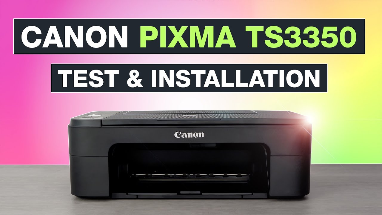 Canon Pixma TS3350 Drucker Im Test Inkl Installation Einrichtung
