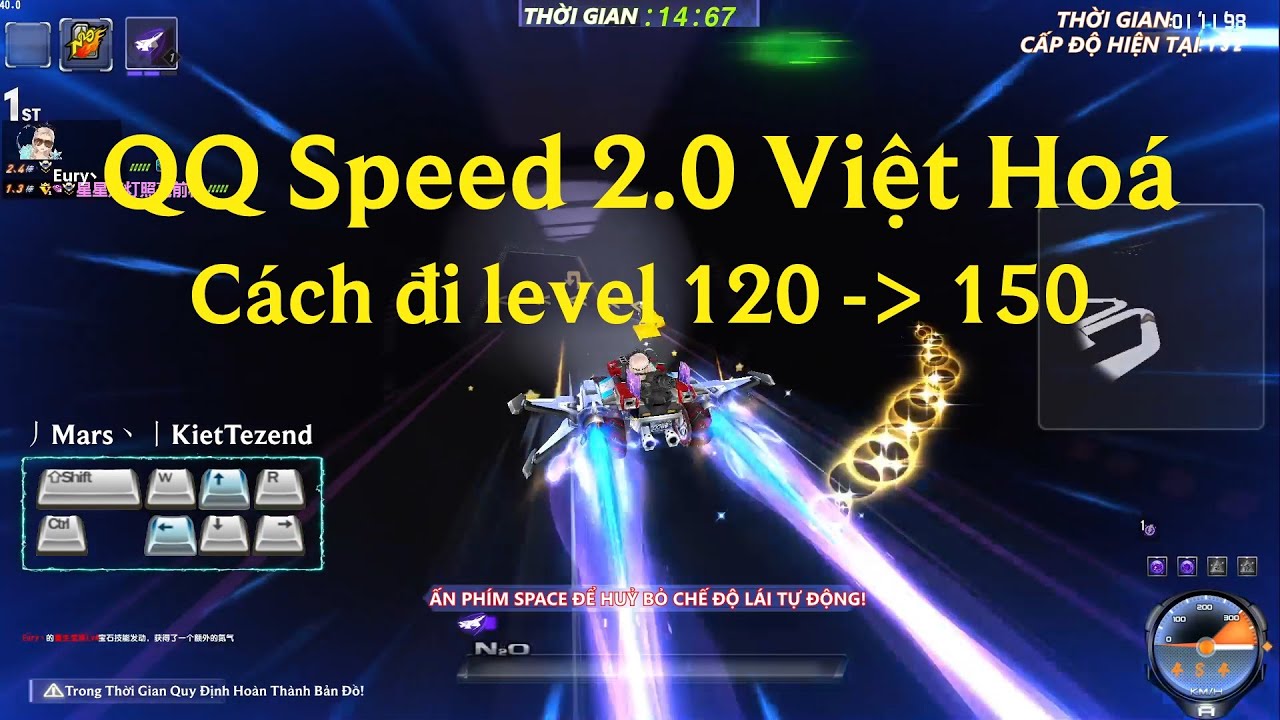 [QQ Speed 2.0 Việt Hoá] QQ飞车 cách chạy level 120 by KietTezend - YouTube