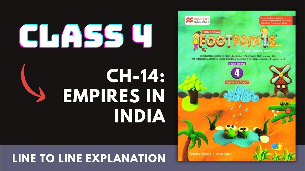 CBSE Class 4 SST Ch-14 Empires in India | Footprints Macmillan Book ...
