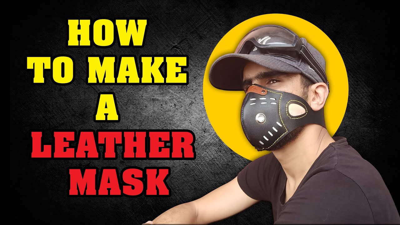 [Leather Craft] [DIY] How to Make a Leather Mask - Free Pattern - YouTube
