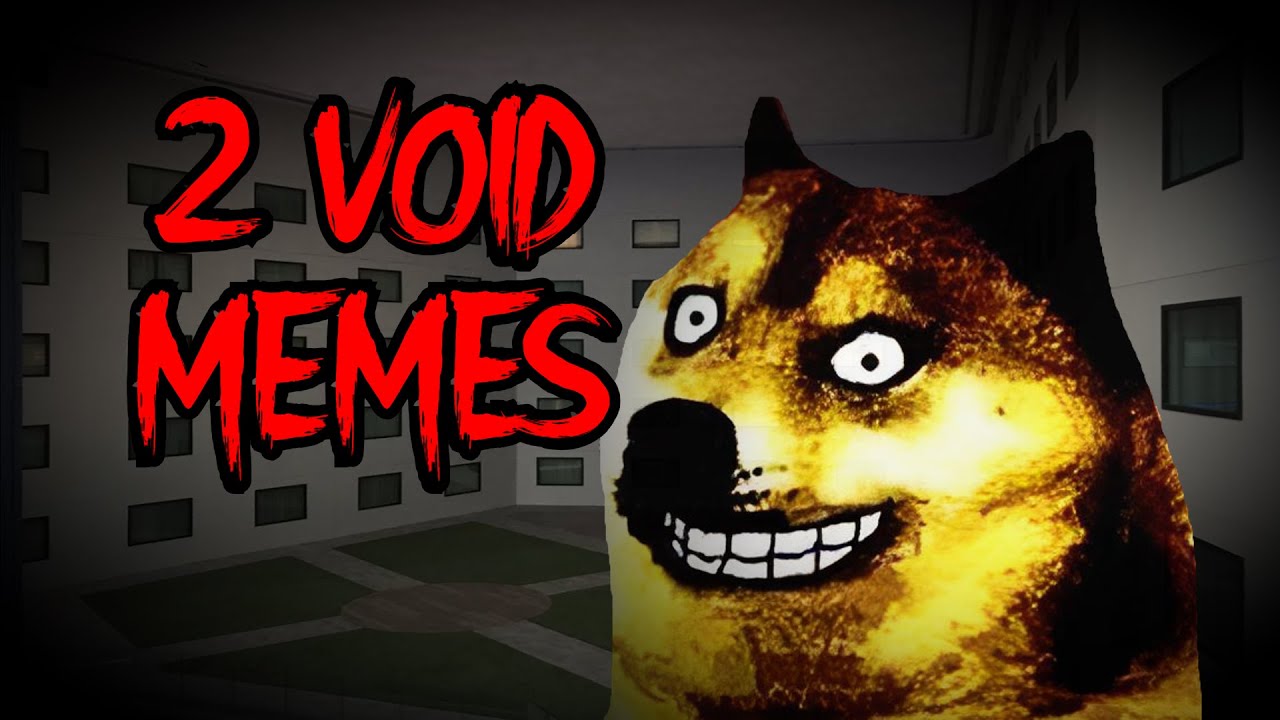 2 VOID MEMES que te haran ver borroso 0_0 /void meme con d0ge - YouTube