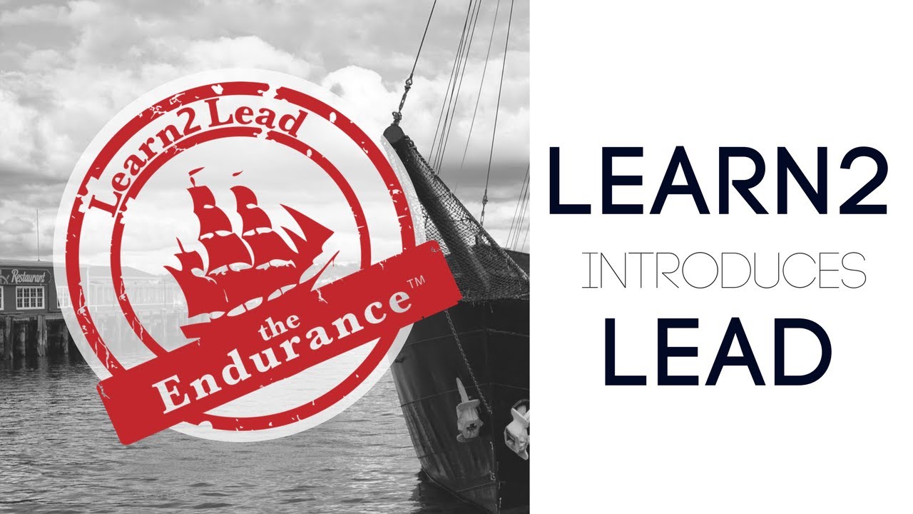 Lead the Endurance: Leadership & Team Development | Learn2 - YouTube