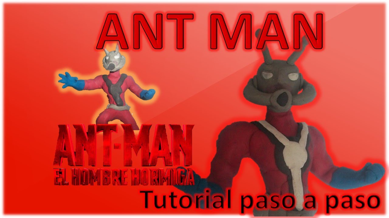 Como hacer a Ant Man de plastilina/ How to make plasticine Ant Man ...