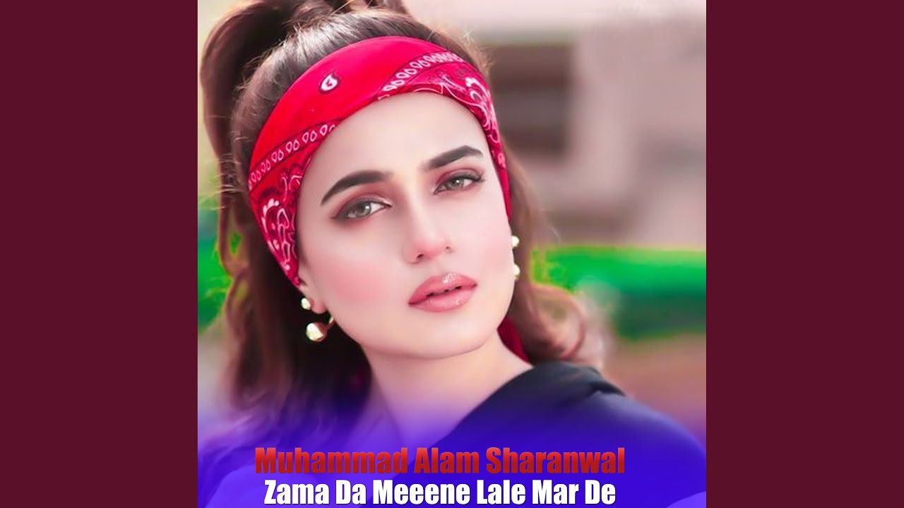 Zama Da Meeene Lale Mar De - YouTube