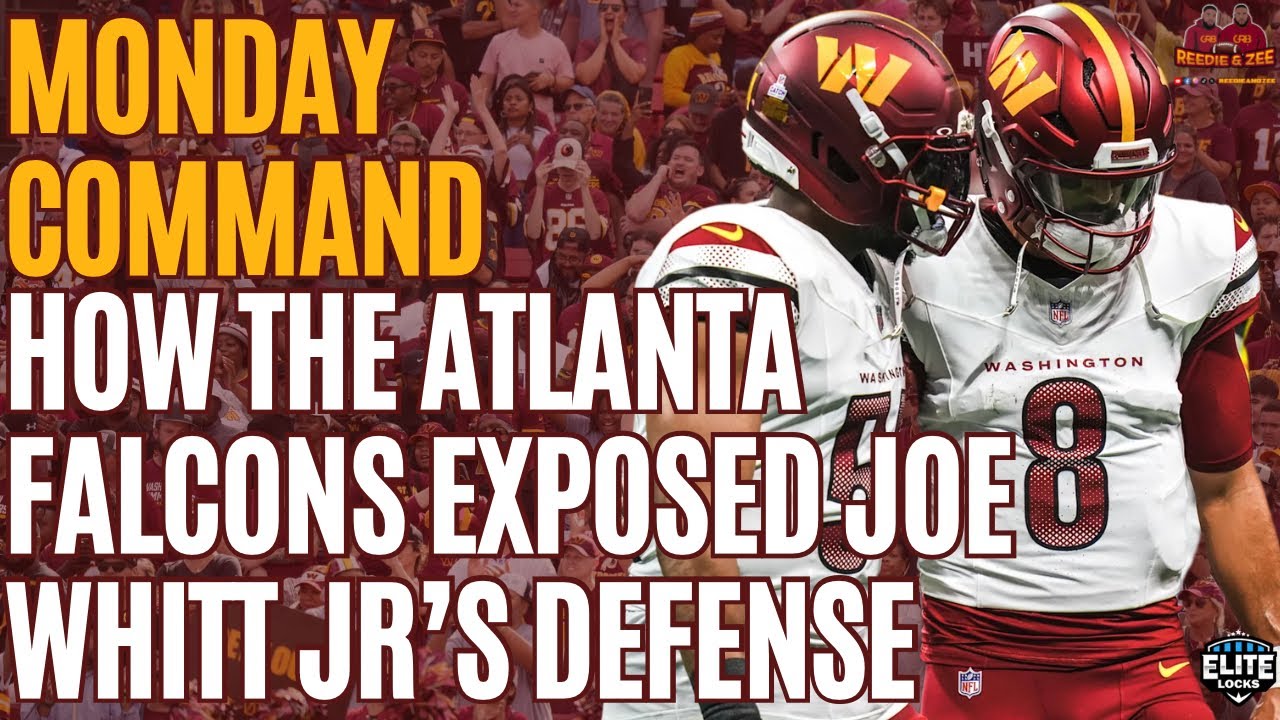 HOW THE ATLANTA FALCONS EXPOSED COMMANDERS & JOE WHITT JR'S DEFENSE ...