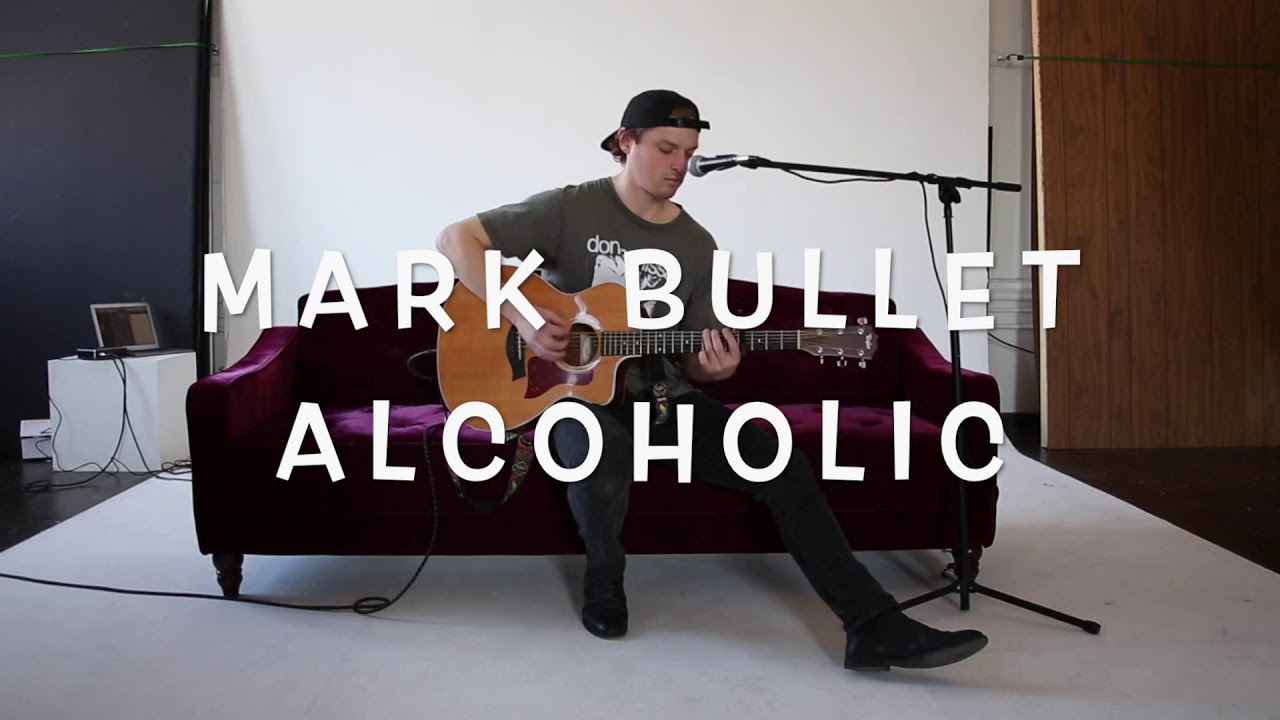 MARK BULLET - ALCOHOLIC - YouTube