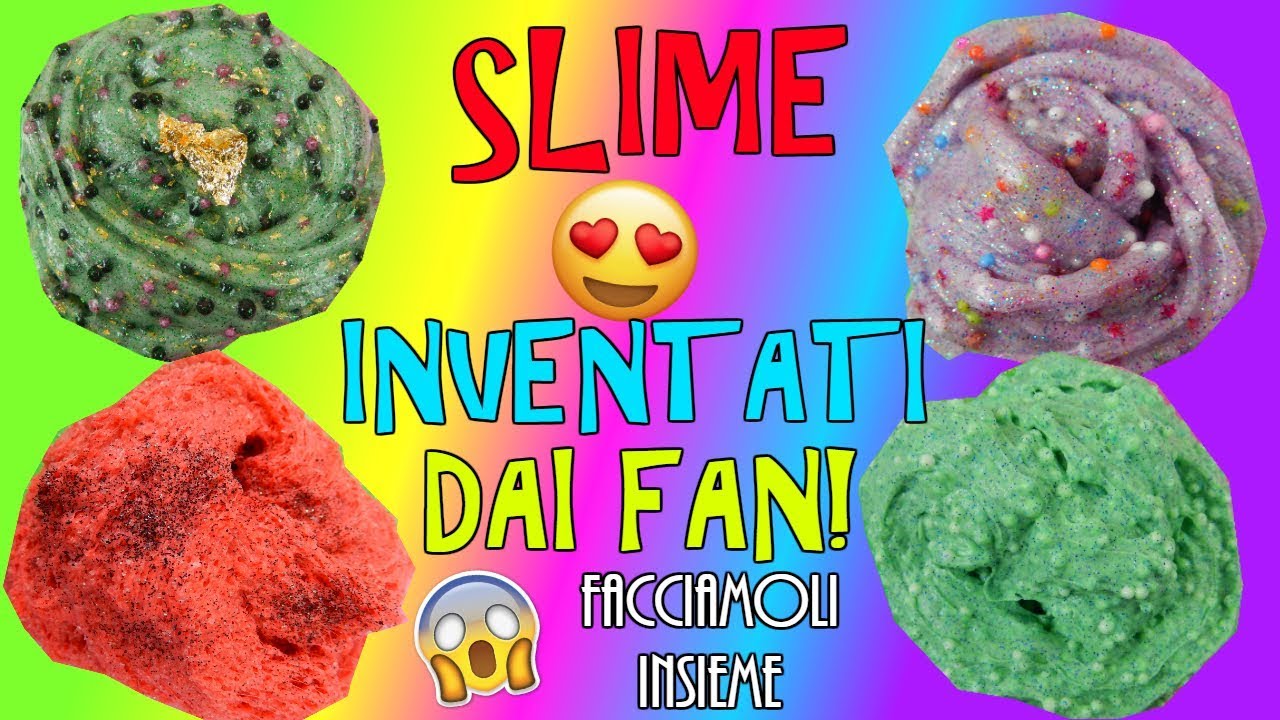 SLIME INVENTATI DAI FAN! (STRANGER THINGS SLIME?) FACCIAMOLI INSIEME ...