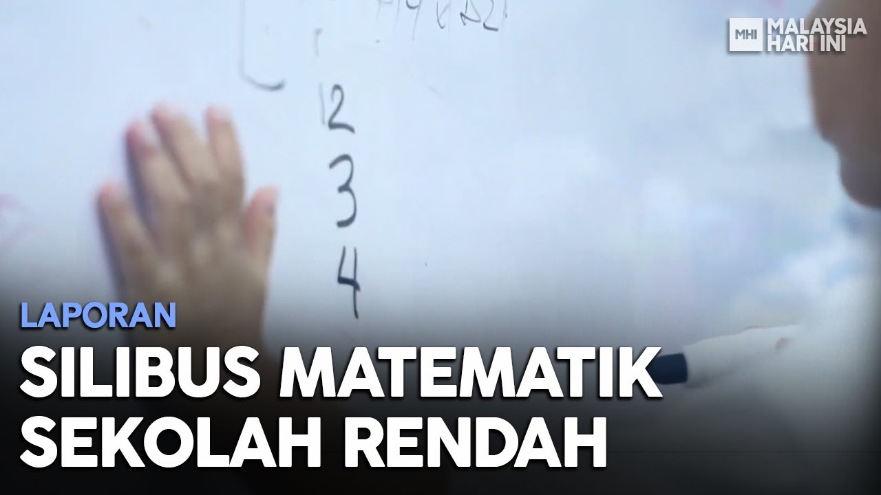 Laporan: Silibus Matematik Sekolah Rendah | MHI (27 Oct 2022) - YouTube