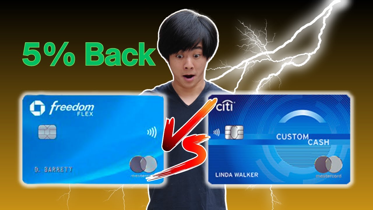 The BETTER 5% Cash Back Card - Freedom Flex vs. Custom Cash - YouTube