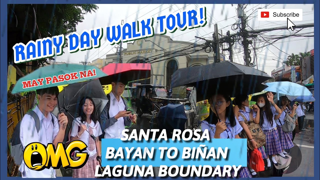 RAINY DAY WALK TOUR IN SANTA ROSA LAGUNA BAYAN TO BIÑAN BOUNDARY - YouTube