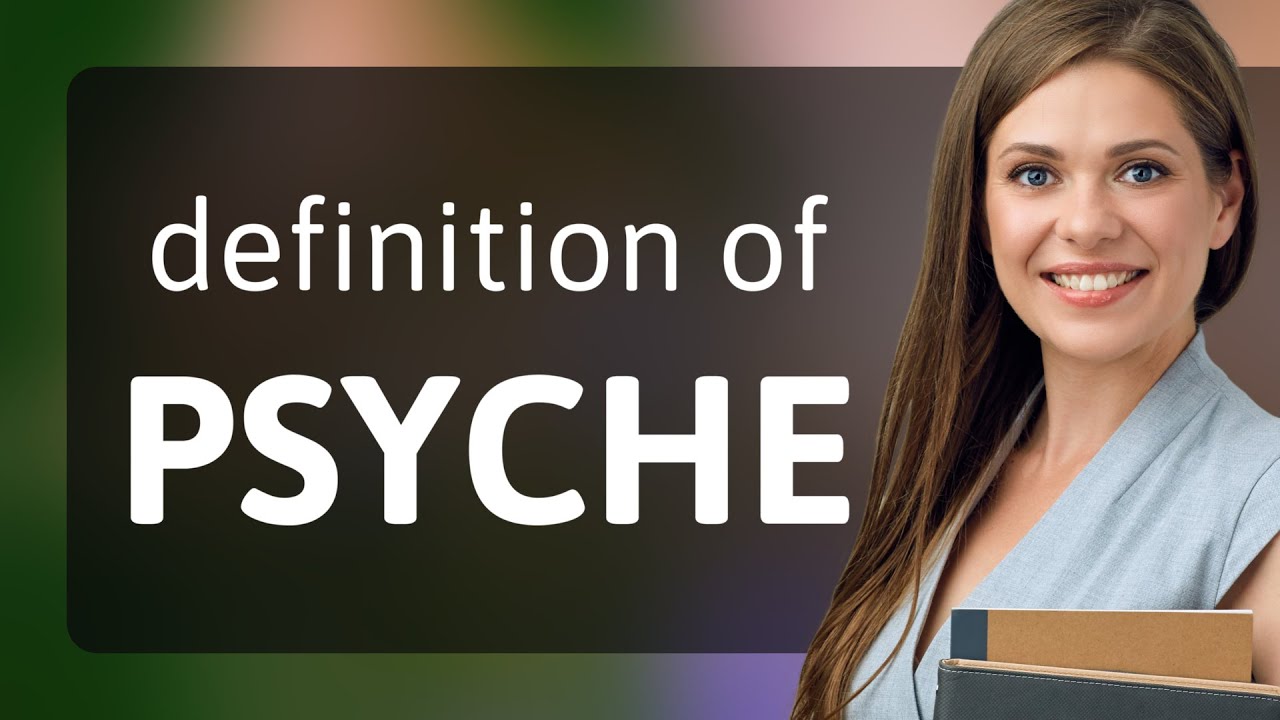 Psyche — definition of PSYCHE - YouTube