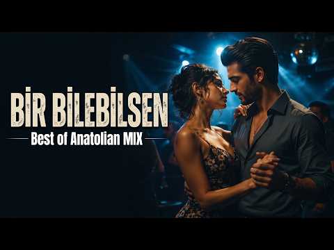 Bir Bilebilsen Hiç Böyle Söylenmedi (Müslüm Gürses Modern Cover) [Best of Anatolian Mix]