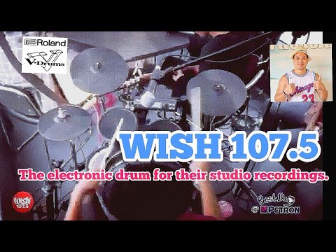 WiSH 107.5 I Electronic drum during their earlier studio recordings I ...