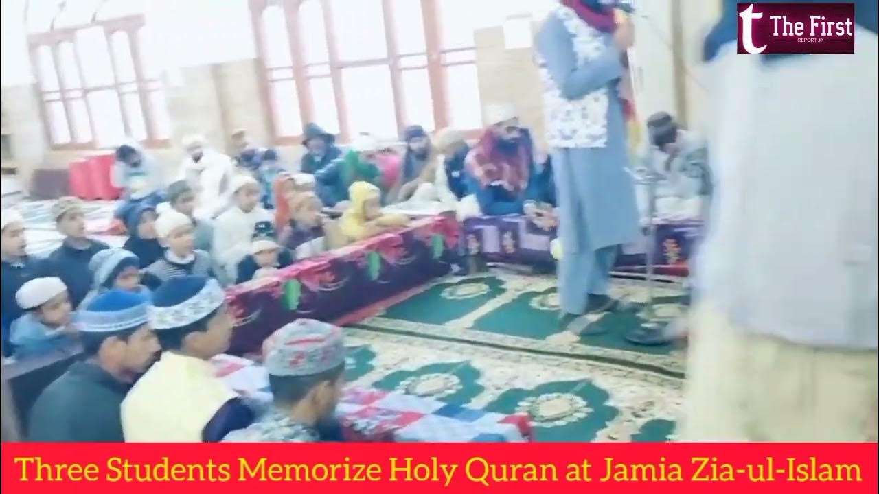 Three Students Memorize Holy Quran at Jamia Zia-ul-Islam - YouTube