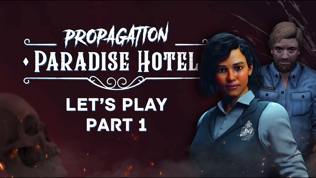 Прохождение Propagation: Paradise Hotel. Часть 1. - YouTube
