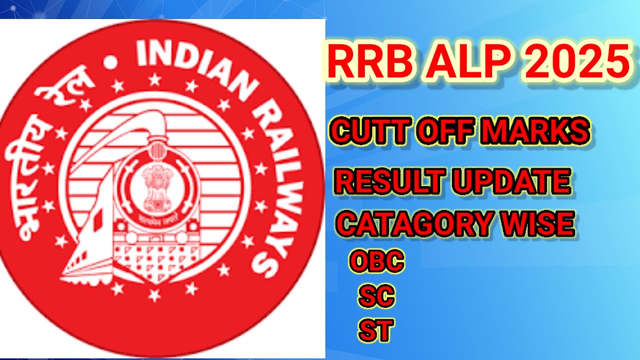 RRB ALP Cut Off 2025 | Gen, OBC, SC, ST Cut Off & Result Date - YouTube