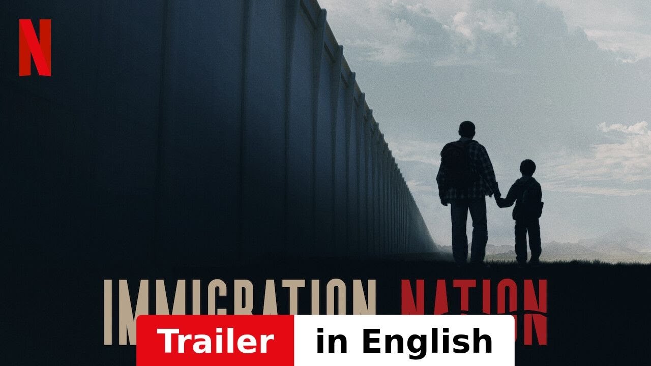 Immigration Nation (Season 1) | Trailer in English | Netflix - YouTube