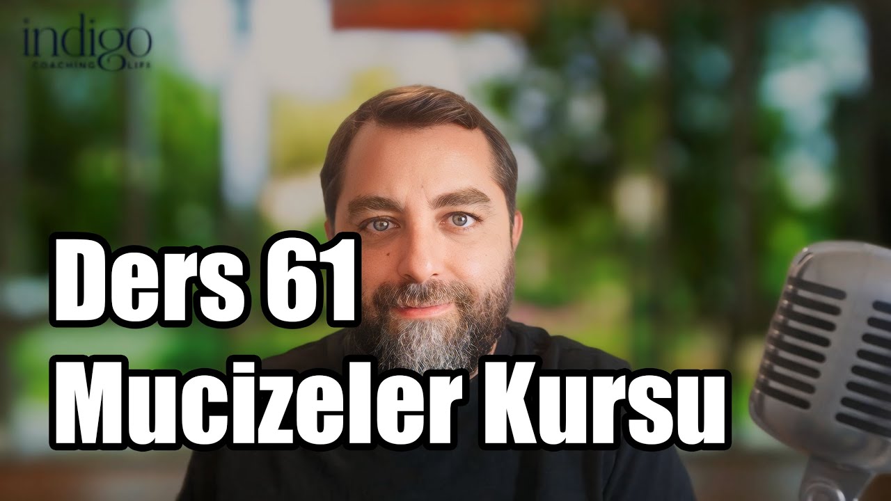 Mucizeler Kursu - Ders 61: Ben dünyanın ışığıyım. - YouTube