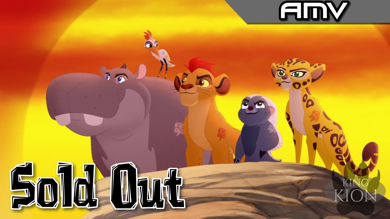 The Lion Guard - Sold Out [Hawk Nelson][AMV] - YouTube