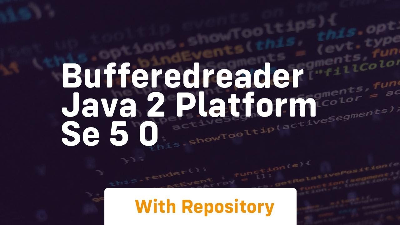 BufferedReader Java 2 Platform SE 5 0 - YouTube