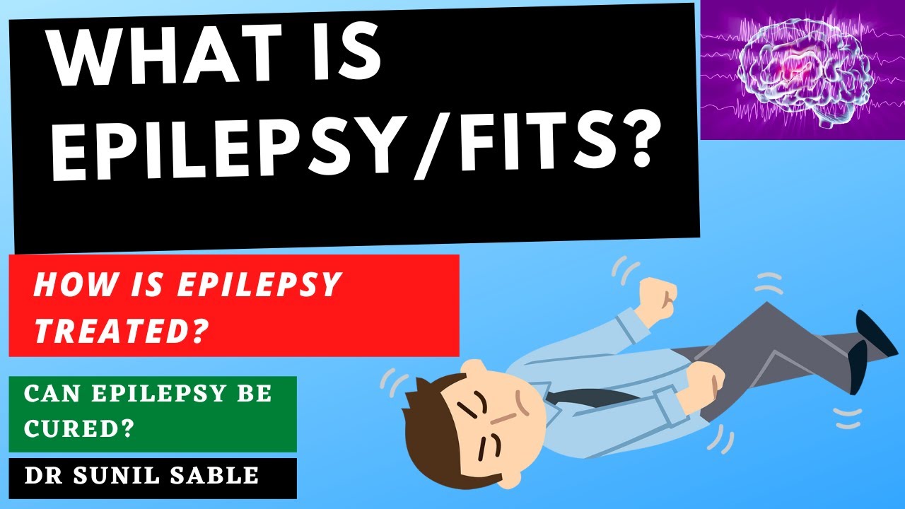Epilepsy Awareness/ What is Fits/What is Seizure/ Epilepsy Treatment ...