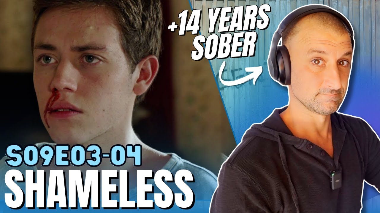 SOBER GUY watches ** SHAMELESS SEASON 9 ** for the FIRST TIME [E03 & E04] - YouTube