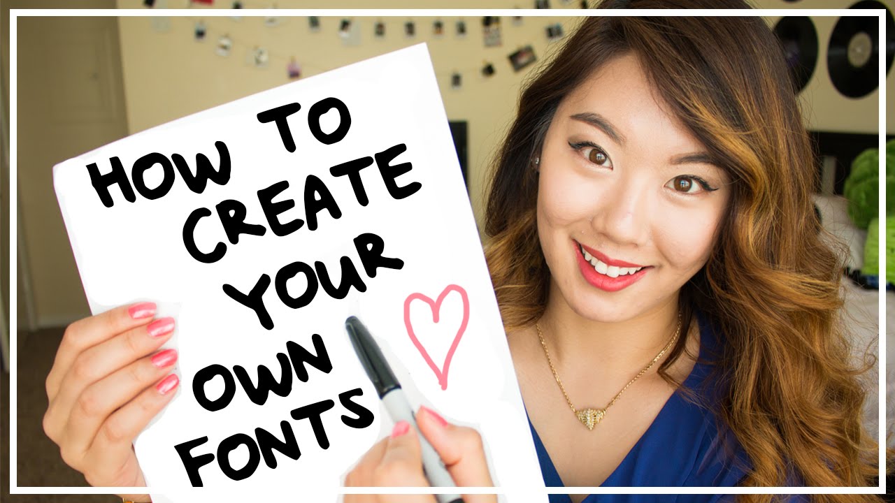 How To Create Your Own Fonts YouTube How To Create Your Own Fonts YouTube