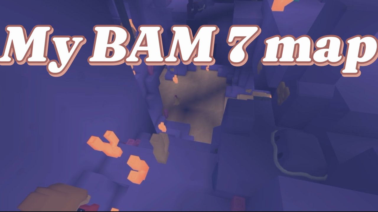 My bam 7 map - YouTube