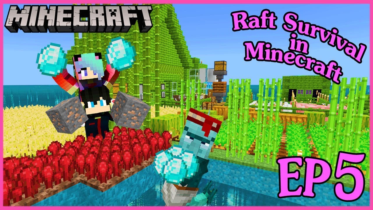 Minecraft ตอนที่ 5 เอาชีวิตรอดบนแพร้างกลางทะเล raft survival minecraft ...