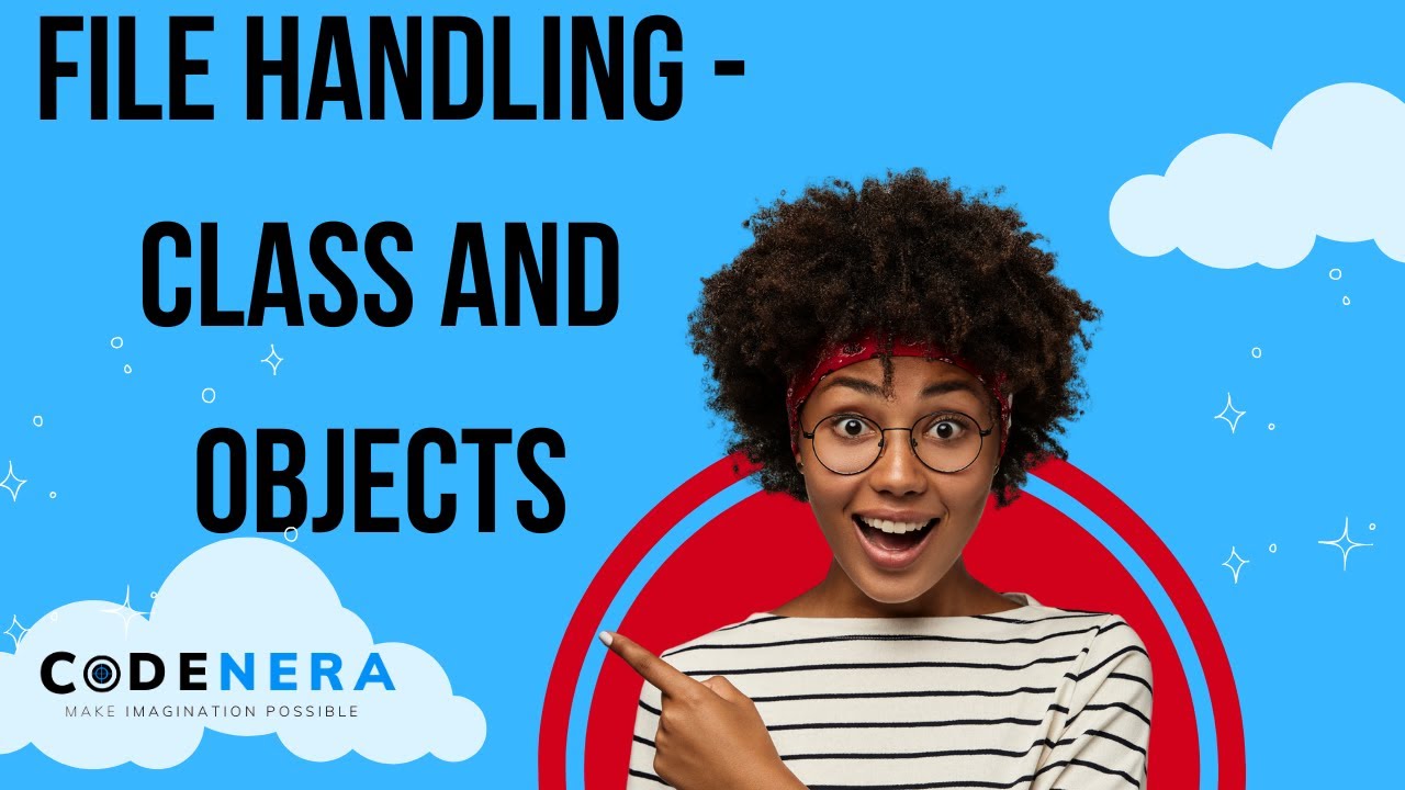 File Handling Classes and Objects - YouTube