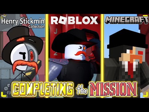 Toppat Civil Warfare - The Comparison between Henry Stickmin / Portrayed by Roblox and Minecraft