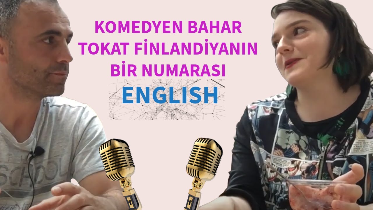 KONUĞUMUZ KOMEDYEN BAHAR TOKAT - YouTube