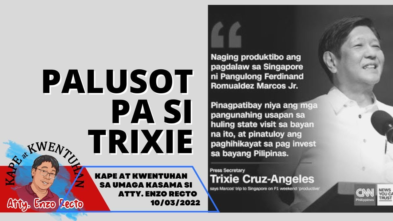 10/03/2022 KAPE AT KUWENTUHAN SA UMAGA : PALUSOT PA SI TRIXIE - YouTube