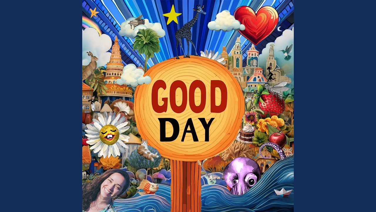 Good day - YouTube
