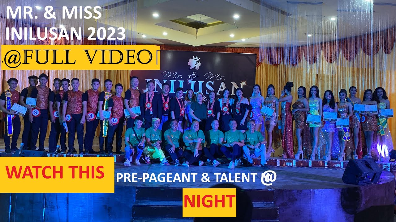 FULL VIDEO: PRE-PAGEANT & TALENT NIGHT OF SEARCH FOR MR. & MISS ...