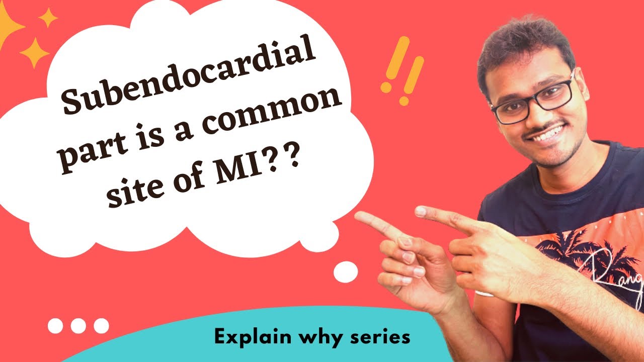 Subendocardial part is the common site of Myocardial infarction. WHY ...