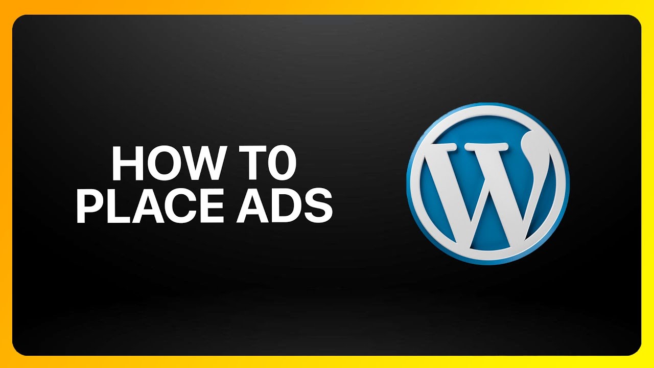 How To Place Ads On WordPress Website Tutorial - YouTube