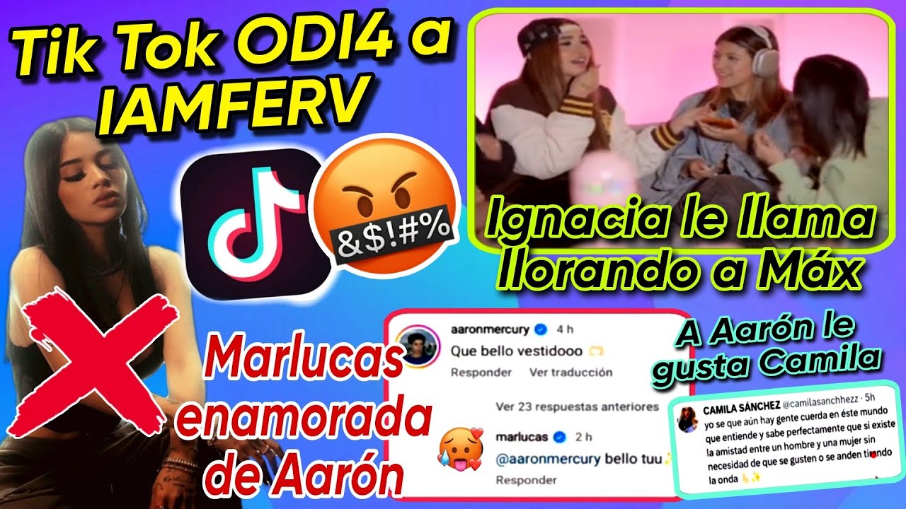 #IAMFERV BETADA DE REDES SOCIALES| #IGNACIA LLAMA LLORANDO A #MAX - YouTube