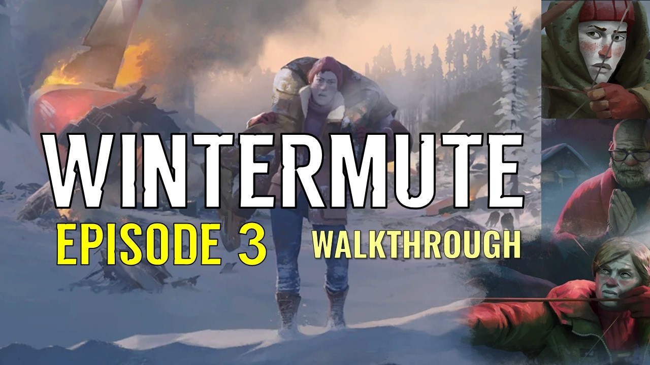 Wintermute 100% Walkthrough: Episode 3 (The Long Dark Story Mode) - YouTube