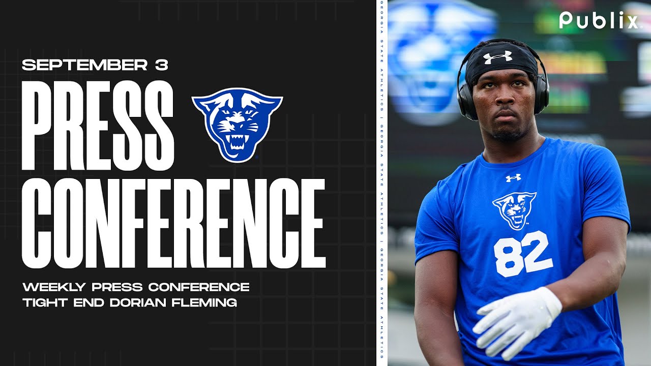 PRESSER: GSU Press Conference w/ TE Dorian Fleming | 09.03.2024 ...