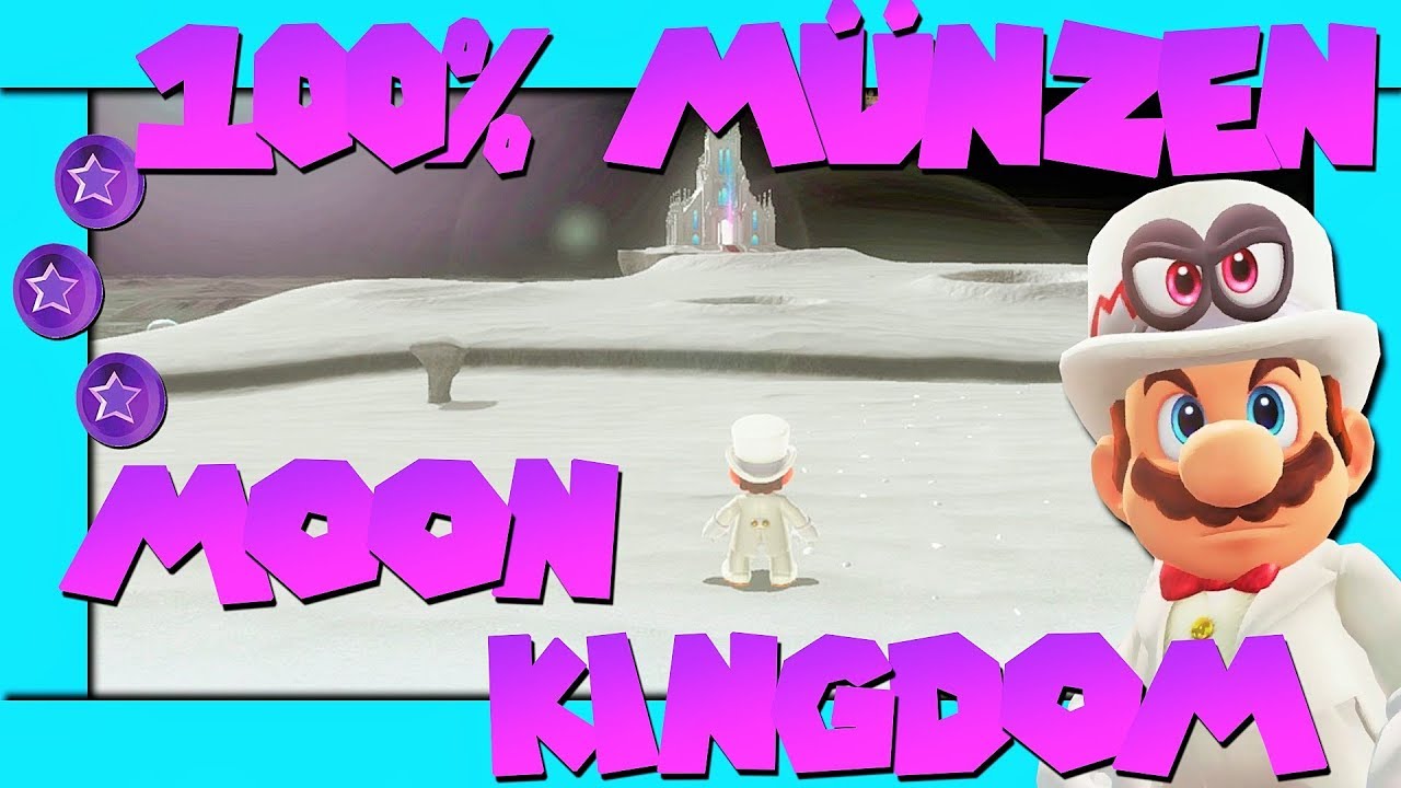 Super Mario Odyssey Moon Kingdom alle Münzen/Coins (100% Münzen) - YouTube