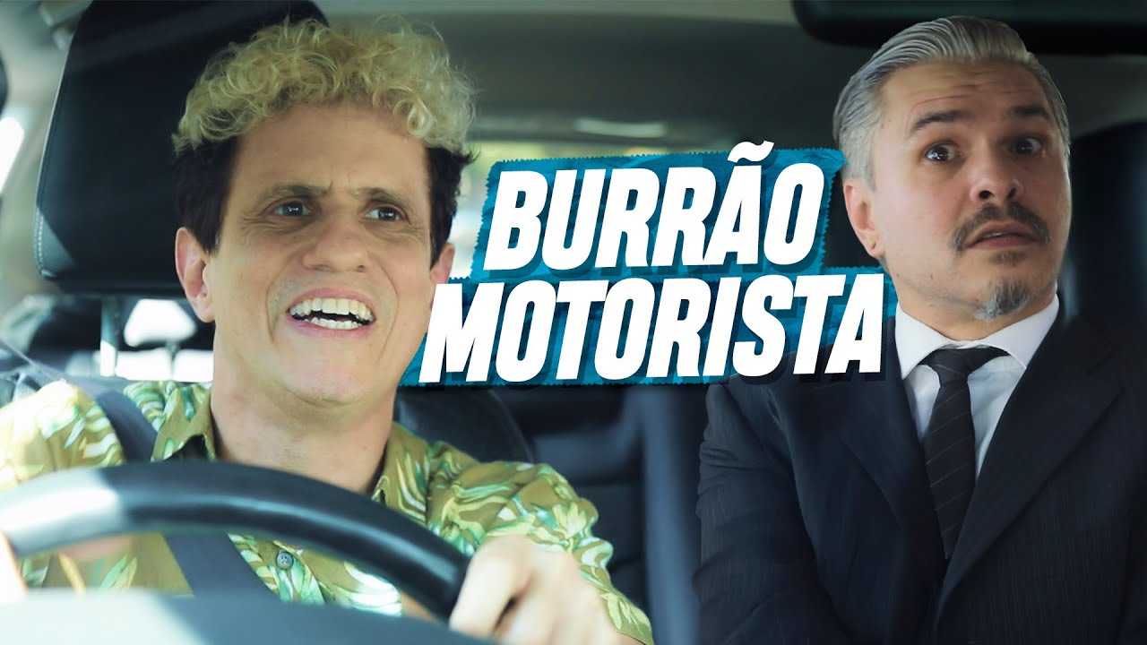 BURRÃO MOTORISTA | EMBRULHA PRA VIAGEM - YouTube