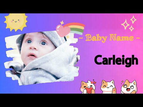 CARLEIGH | Carleigh name meaning | Girl Name Meaning | Free (wo)man (2026)