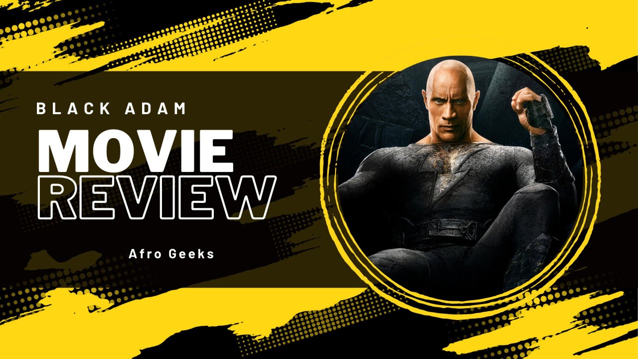 Black Adam spoiler review || Afro Geeks || South African Youtubers ...