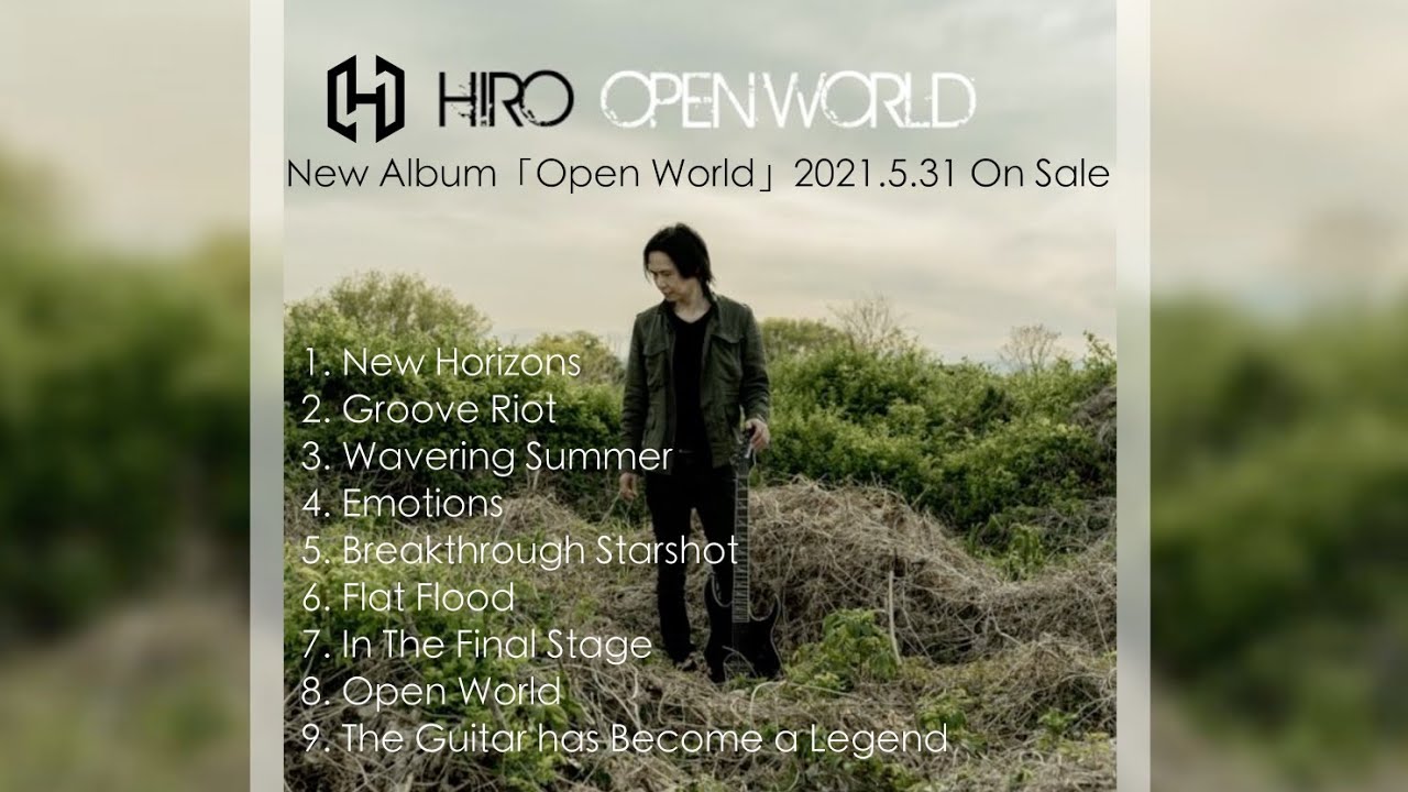 HIRO - Brand New Album「OpenWorld」(Album Trailer) - YouTube