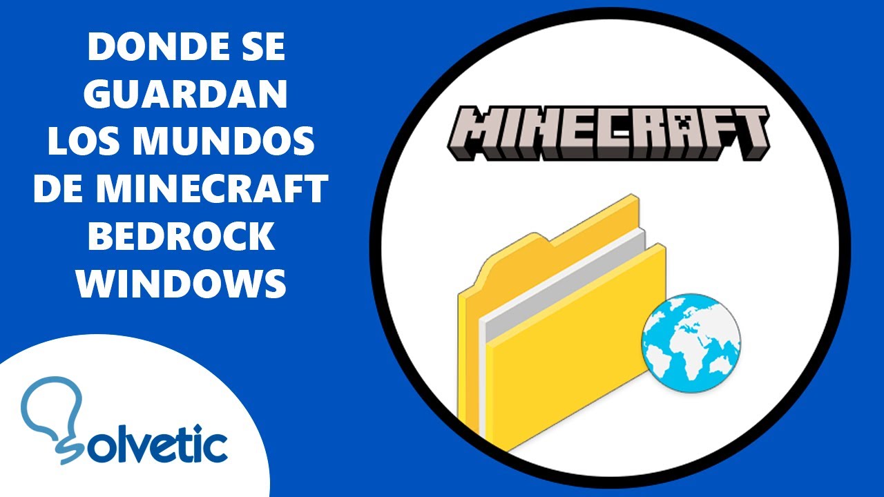 Donde se Guardan los Mundos de Minecraft Bedrock Windows - YouTube