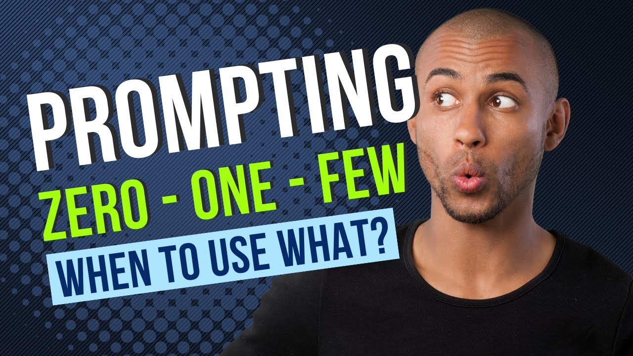 Prompt Engineering Basics: ZeroShot, OneShot & FewShot: When to Use ...